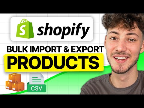 How to Export and Import Shopify Products in Bulk Using a CSV File (2025)