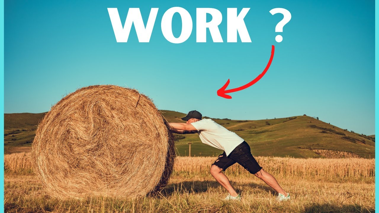 What is work?  Physical Science