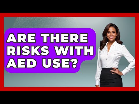 Are There Risks With AED Use? - The Health Brief