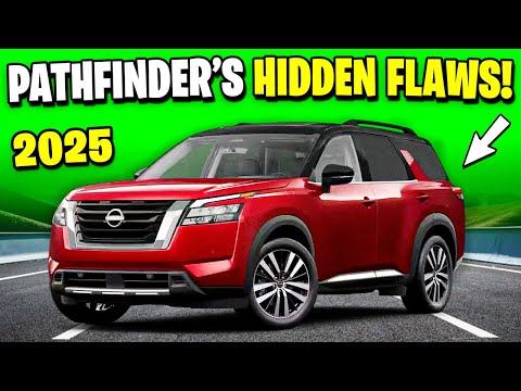 2025 Nissan Pathfinder - The Pros That Will Surprise You And The Cons You Can't Ignore!