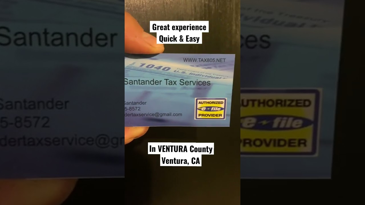 Ventura County City of Ventura. Oxnard Santander Tax Services new location great service fast & easy
