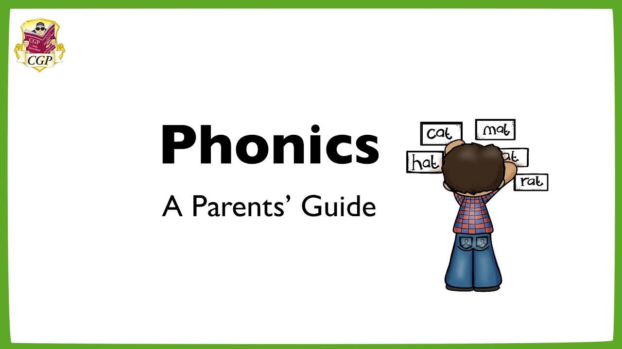 A Parents’ Guide to Phonics from CGP