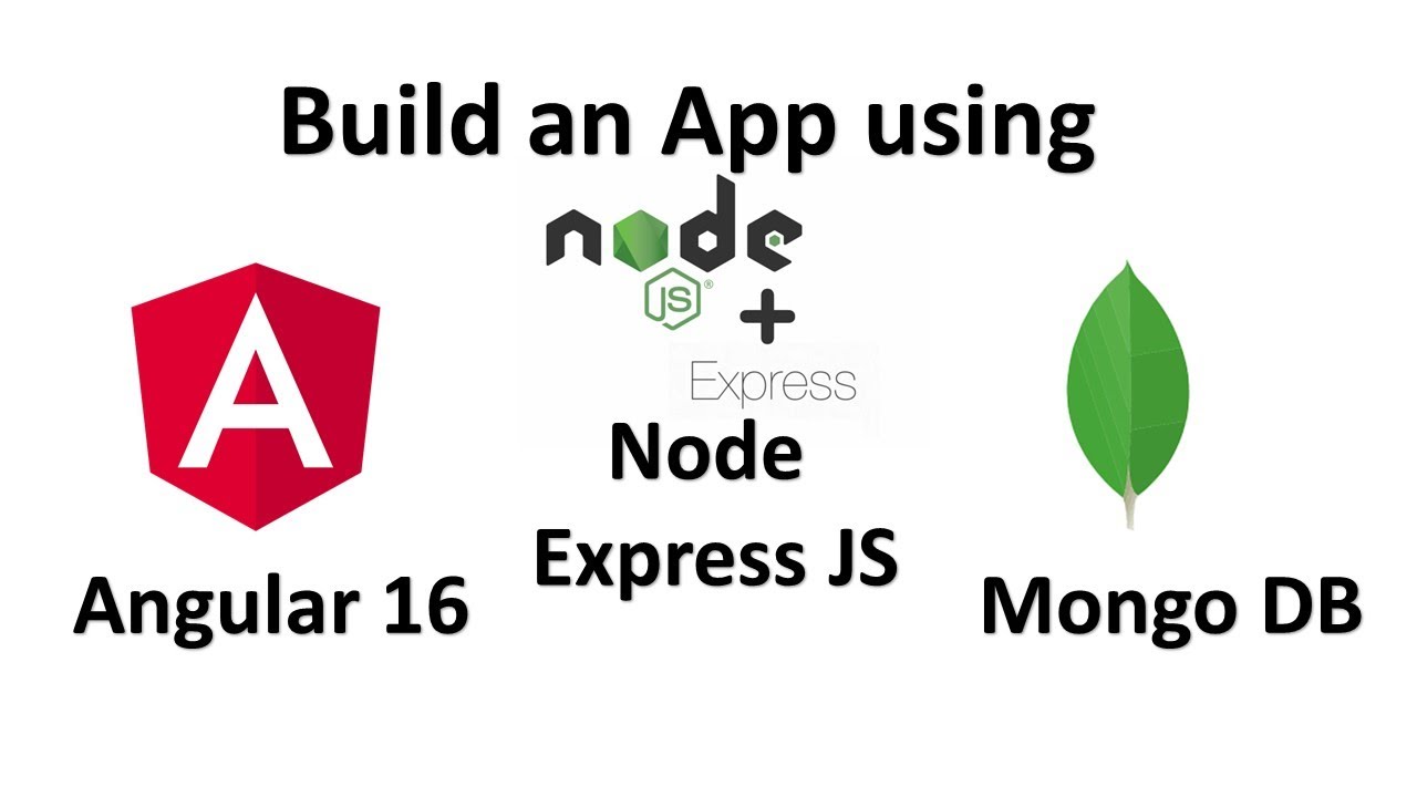 Build app using Angular 16, Node Express JS and Mongo DB (MEAN Stack)