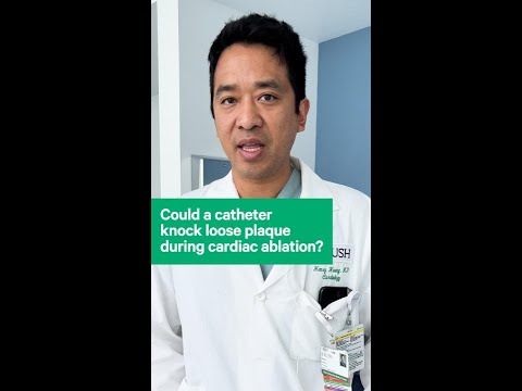 Could a Catheter Knock Loose Plaque During Cardiac Ablation?