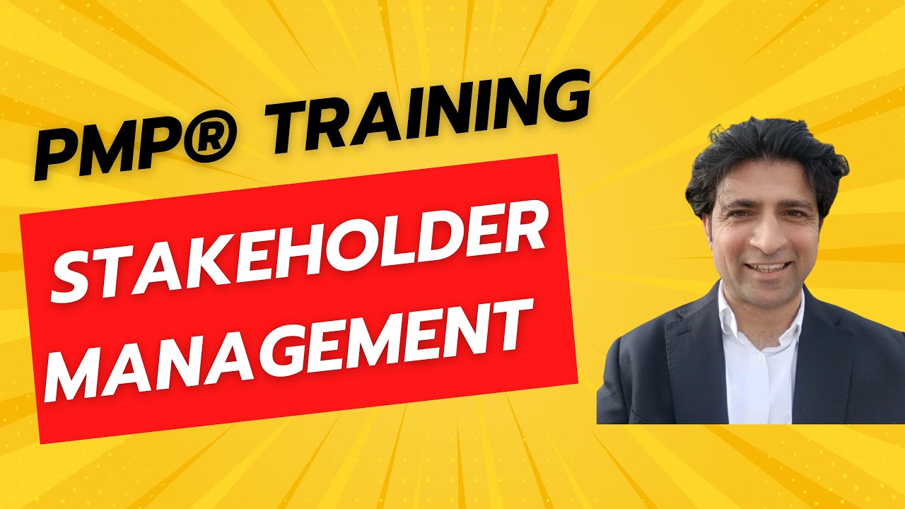 Stakeholder Management | PMP Training 2024 | Module 2