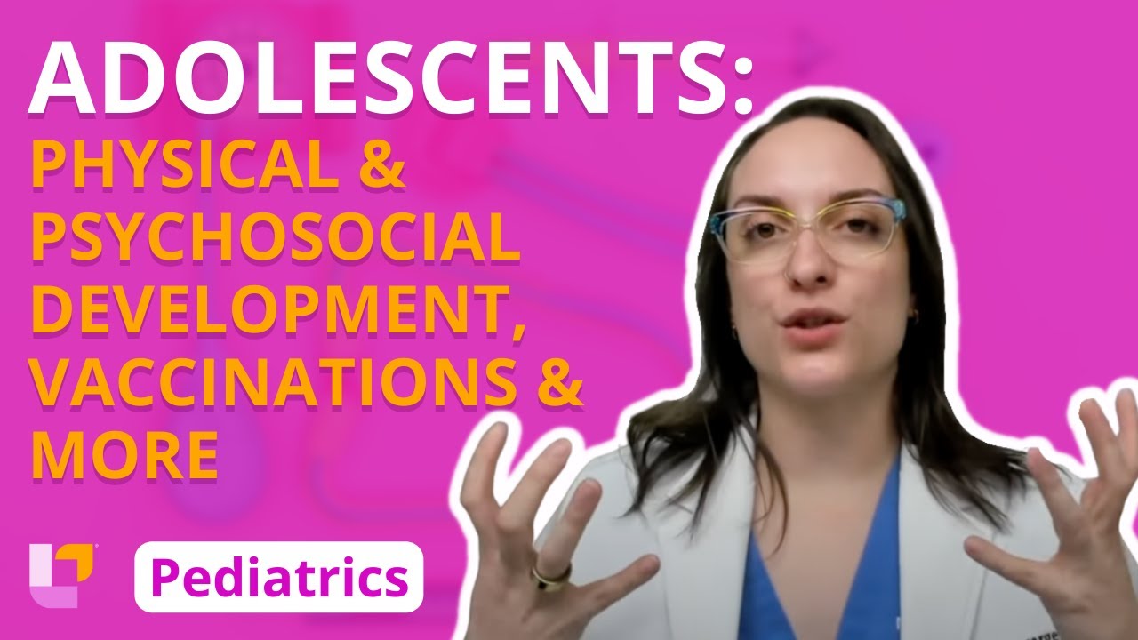 Adolescents: Development and Parental Guidance - Pediatric Nursing | @LevelUpRN