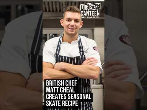 Chef Matt Cheal creates seasonal skate recipe with salsify and samphire