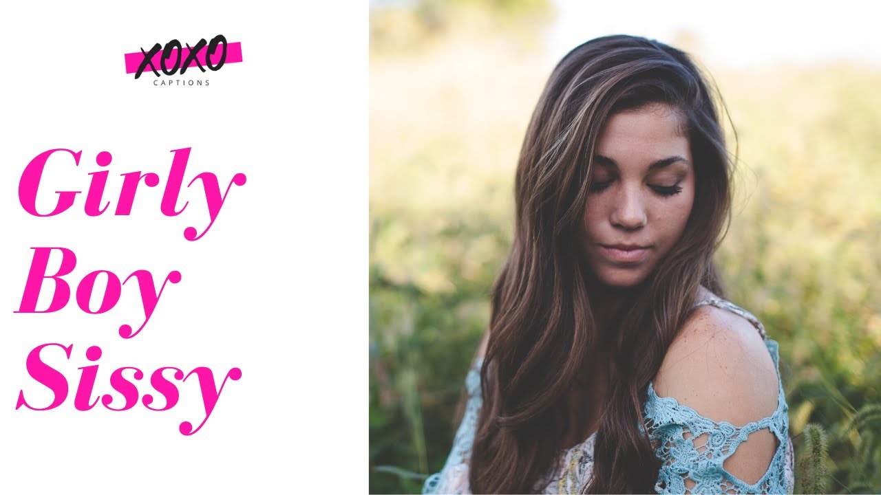 XOXO Captions | Girly Sissy | Sissy Captions | TG Captions | Forced Feminization Video