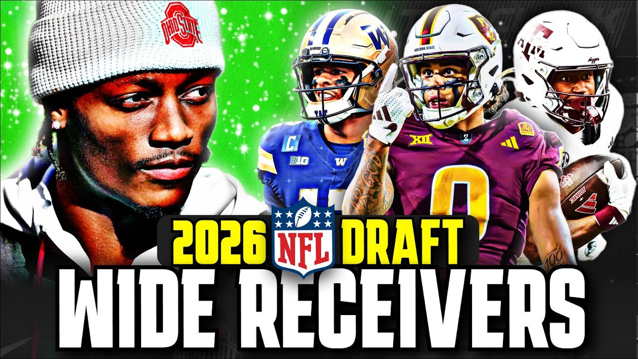 2026 NFL Draft - Ranking the Top 15 WR Prospects
