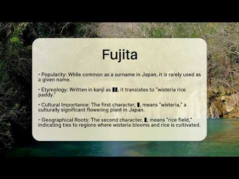 Fujita - Baby Boy Name Meaning, Origin & Popularity - RandomNames.com