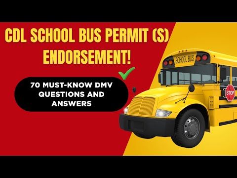 CDL School Bus (S) Endorsement Practice Test 2025 | DMV Questions & Answers