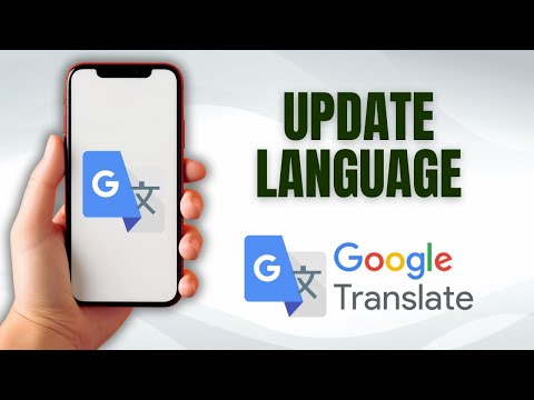 How To UPDATE Your Google Translate App Language NOW!