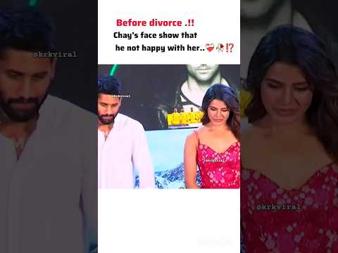before divorce, chay ignored sam ⁉️🤯🥺💔#youtube #trending #sad #shorts #brokenheart