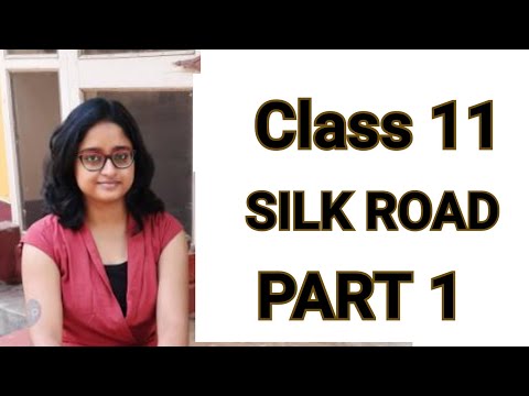 Silk road by Nick Middleton in hindi with notes and word meaning | Class 11 | Part 1