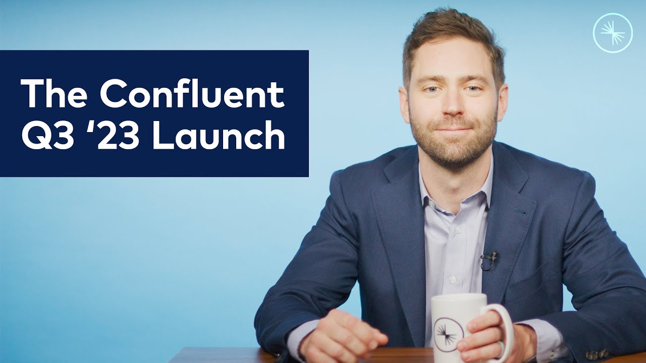 The Confluent Q3 ‘23 Launch