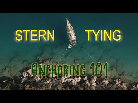 Anchoring 101 | Stern tying