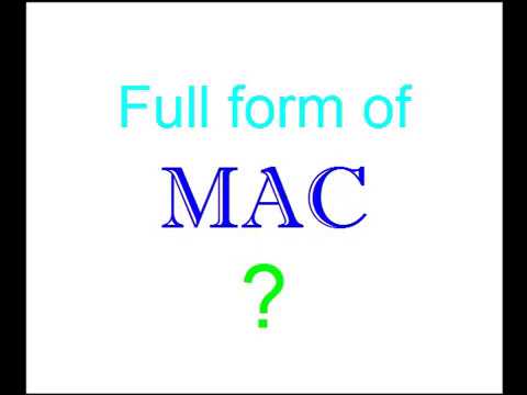 MAC Full form of ?