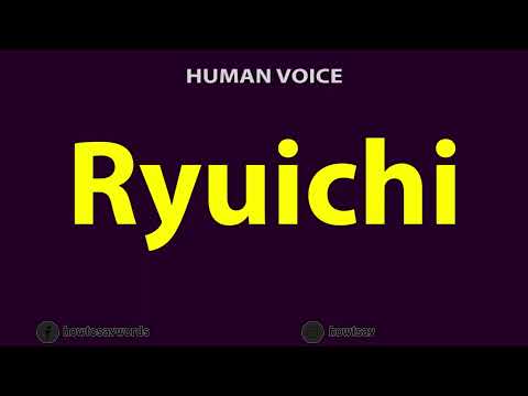 How To Pronounce Ryuichi