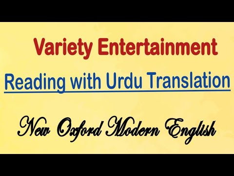 Variety Entertainment | Full Chapter | Reading with Urdu Translation | New Oxford Modern English