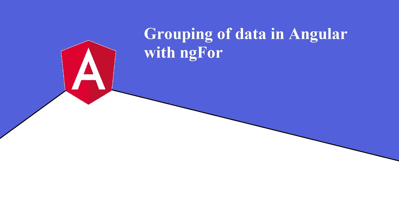 grouping with ngfor in angular
