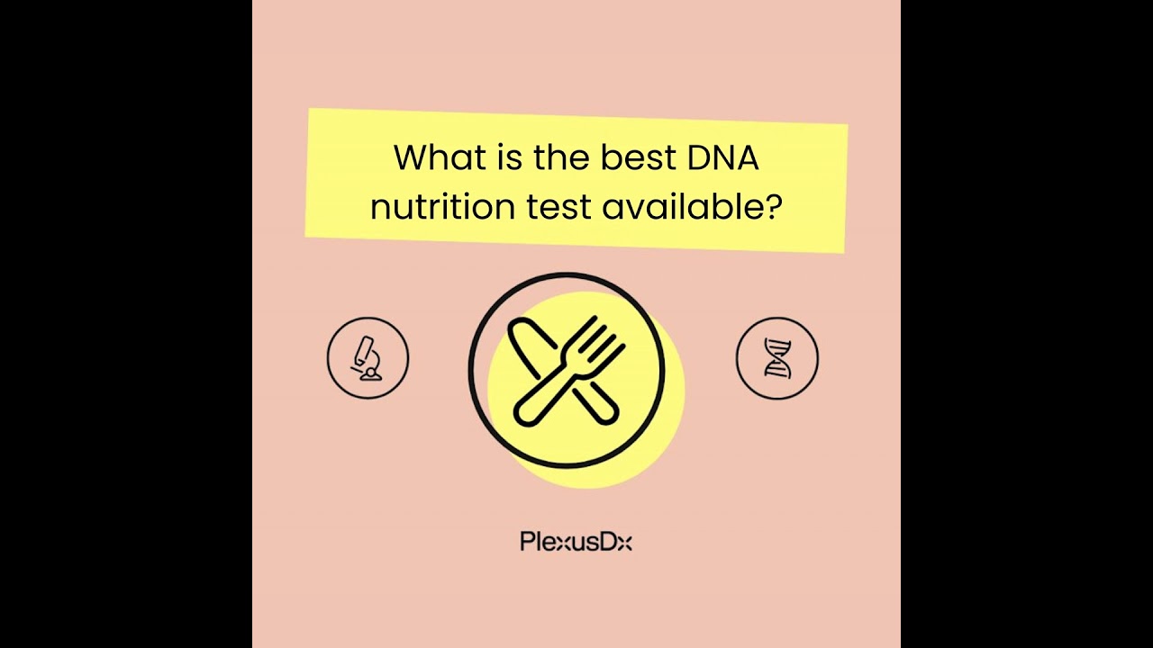 What is the best DNA nutrition test available?