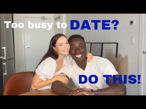 4 TIPS for how to date with a BUSY SCHEDULE!