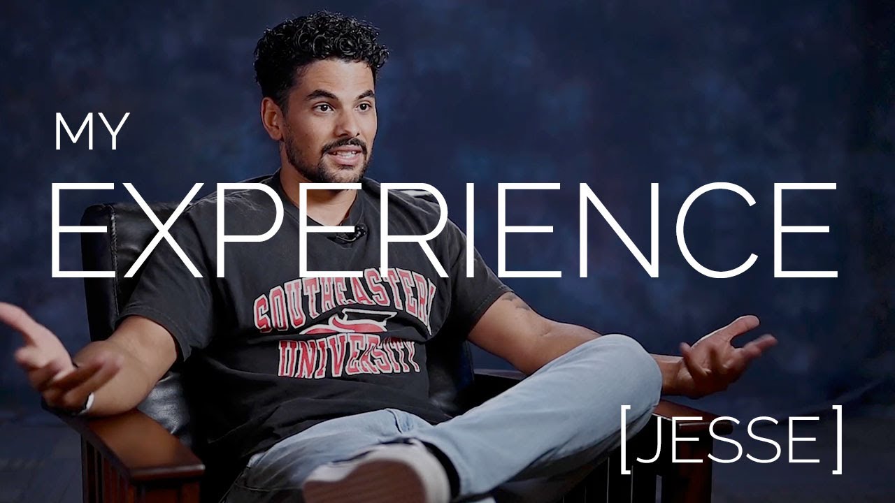My Experience: Jesse