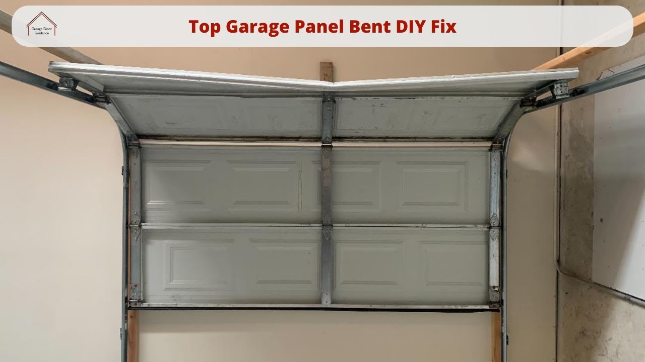 Top Garage Panel Bent DIY Fix