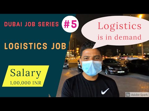 Logistics Job in Dubai 2020-21 | How to get from India| Salary, interview process| Dubai Job Series