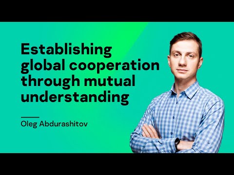 Establishing global cooperation through mutual understanding