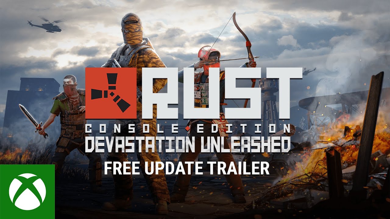Rust Console Edition Devastation Unleashed Update Trailer