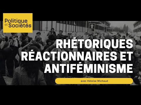 Rhétoriques réactionnaires et antiféminisme en France : Entrevue avec Héloïse Michaud