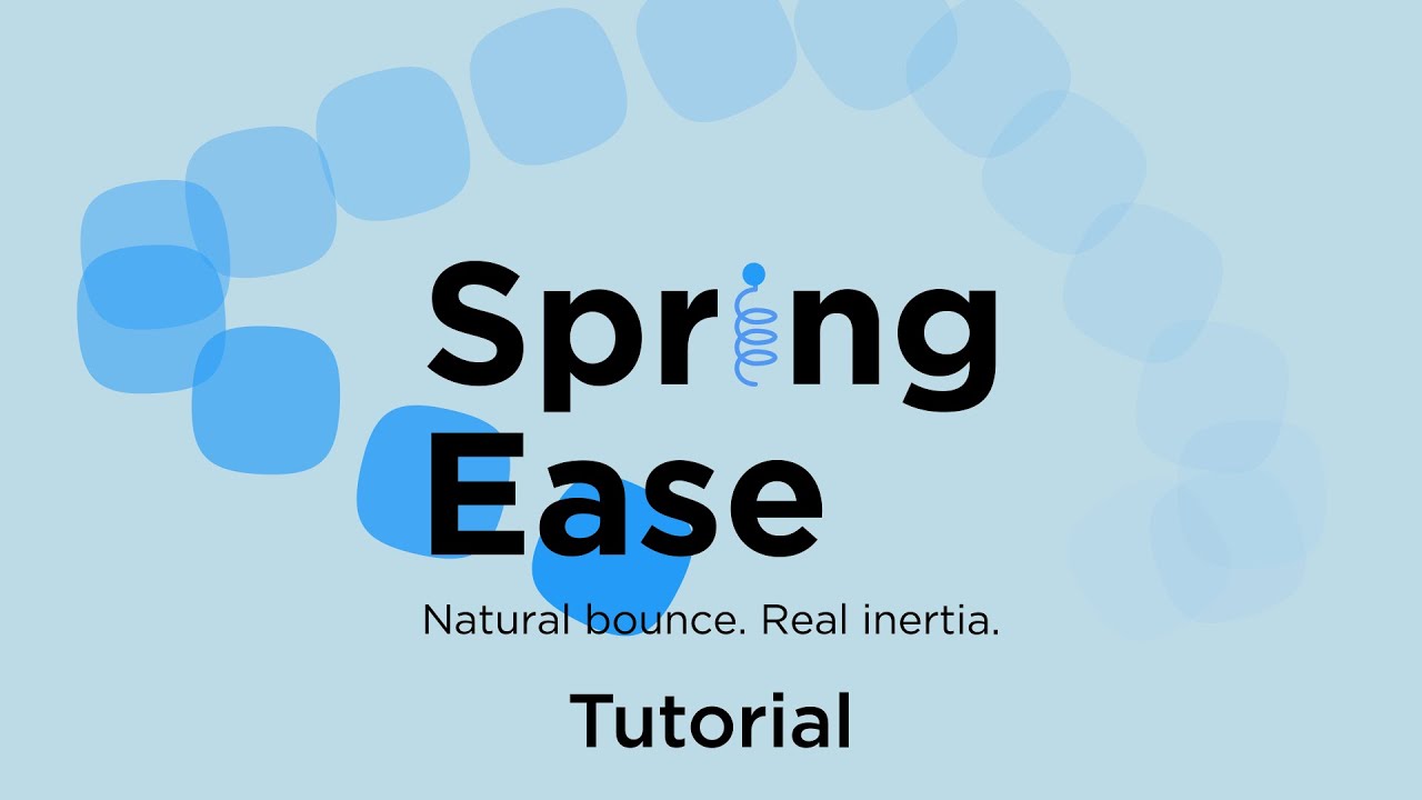 Spring Ease Tutorial