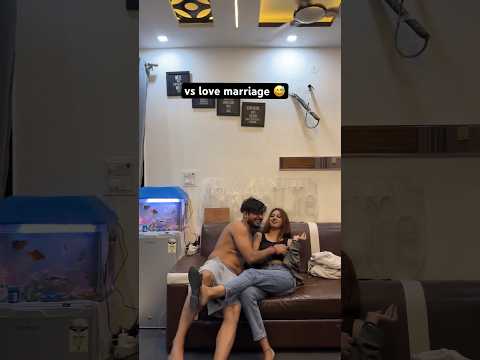 love vs arrange marriage ???????? #funnycomedy #ytshorts #couplegoals #comedy #love
