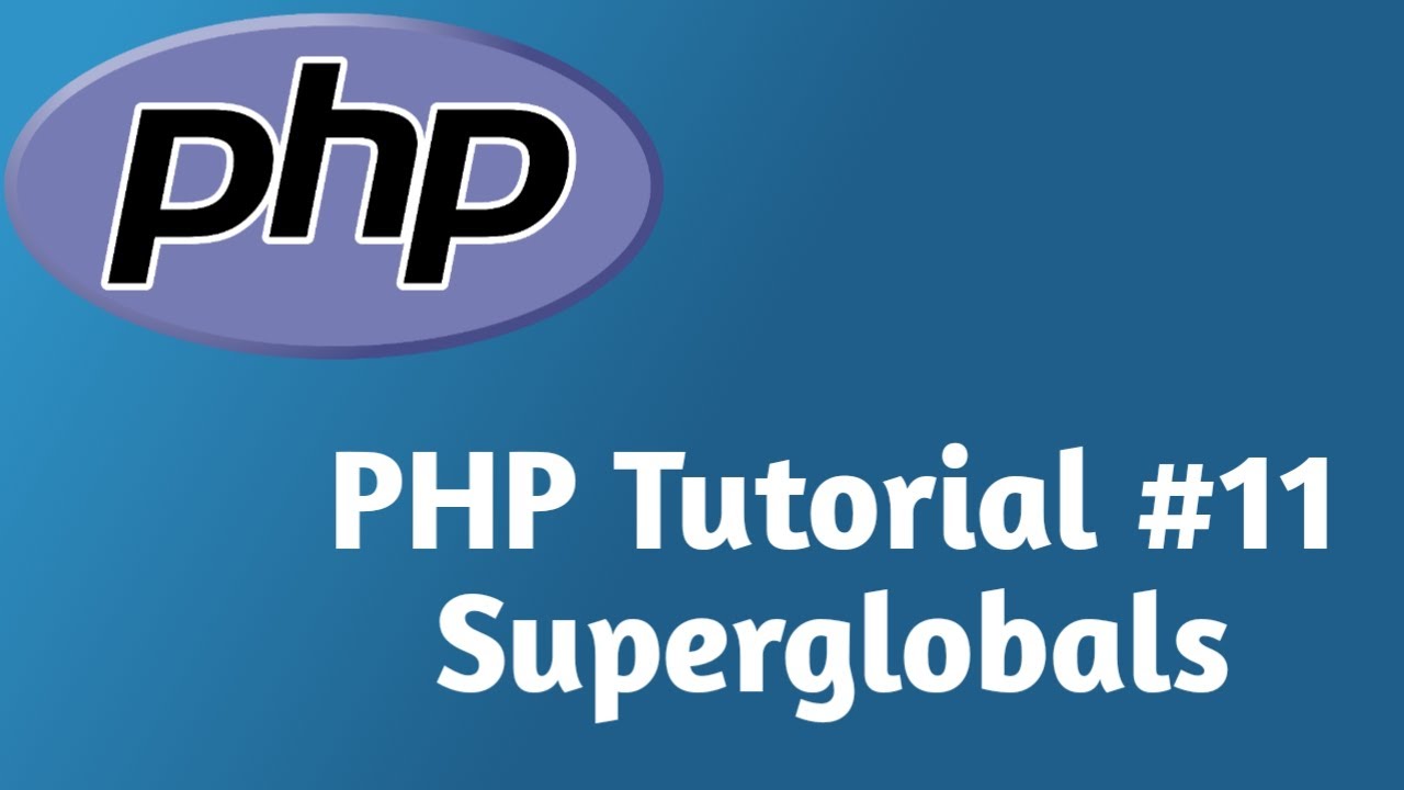 PHP Tutorial in Hindi | PHP Super Global Variable part 11 | 2020