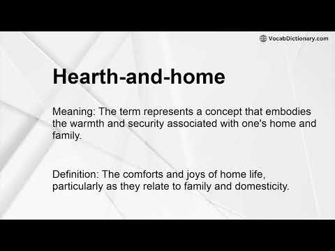 Hearth-and-home Meaning