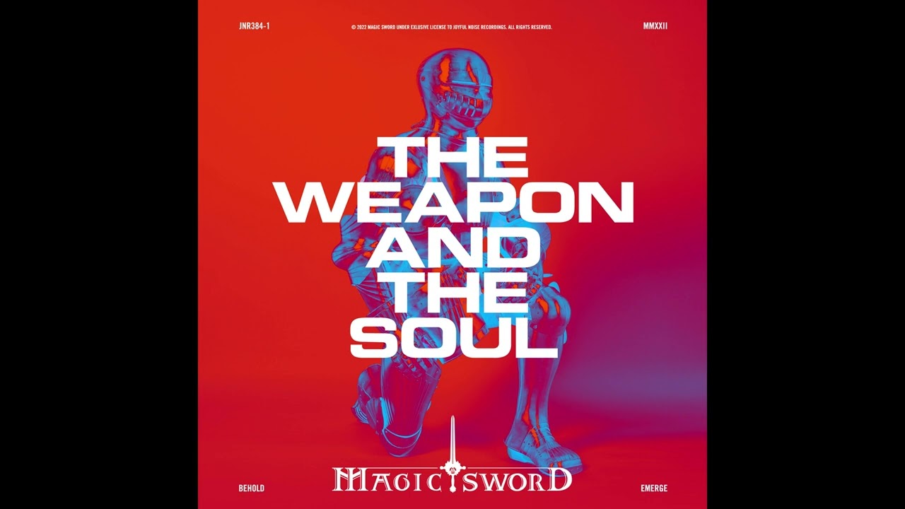 Magic Sword - The Weapon and The Soul (Official Audio)