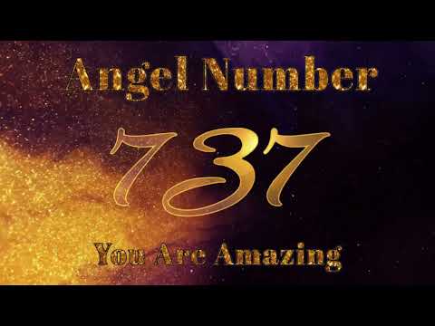 Angel Number 737 | Let good things come to you.....