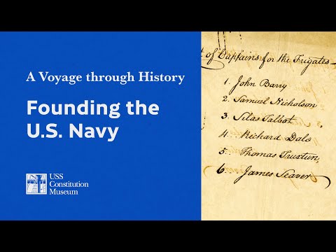 A Voyage Through History: Founding the U.S. Navy