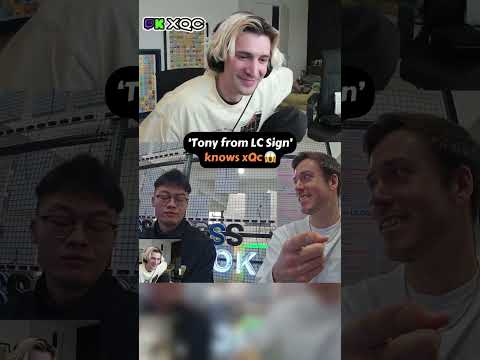 xQc finds out 'Tony from LC Sign' KNOWS Him 😠#xqc #lcsign #funny