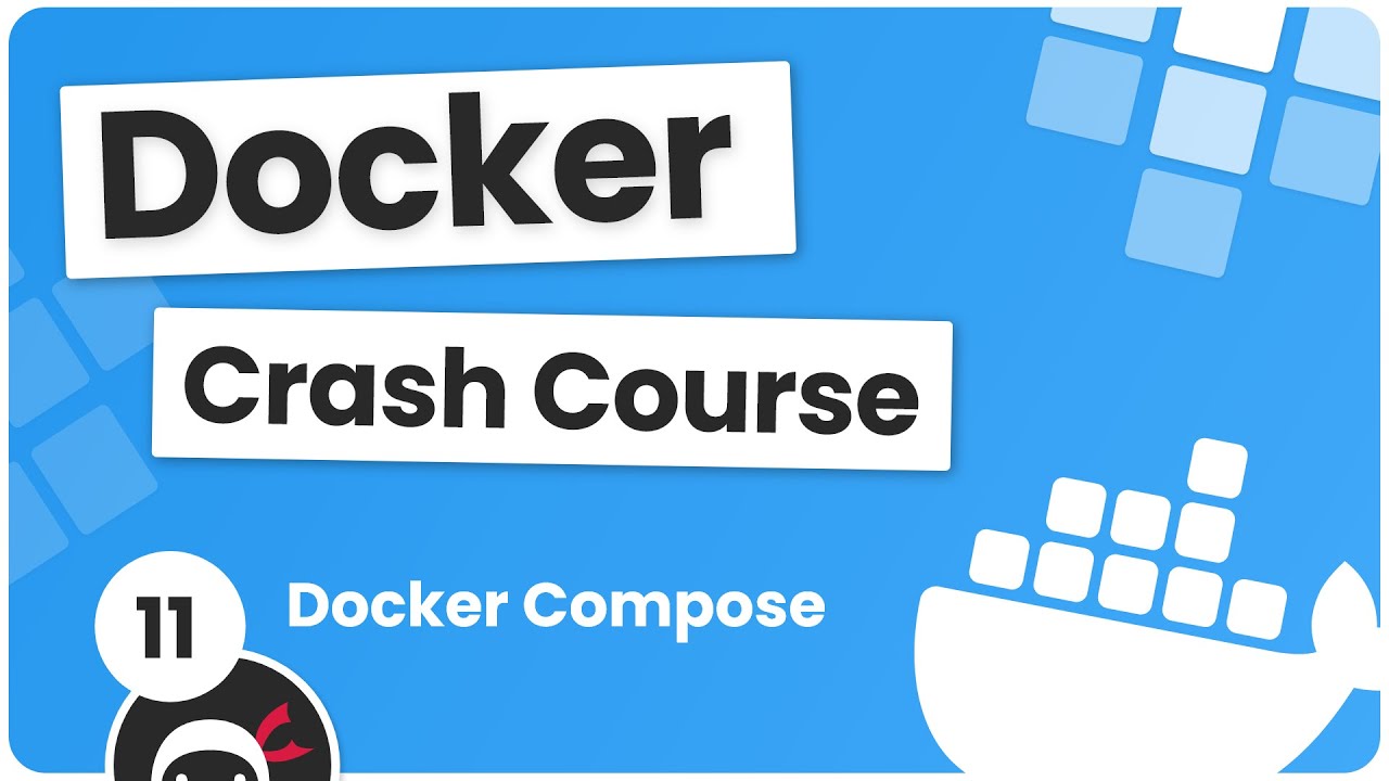 Docker Crash Course #11 - Docker Compose