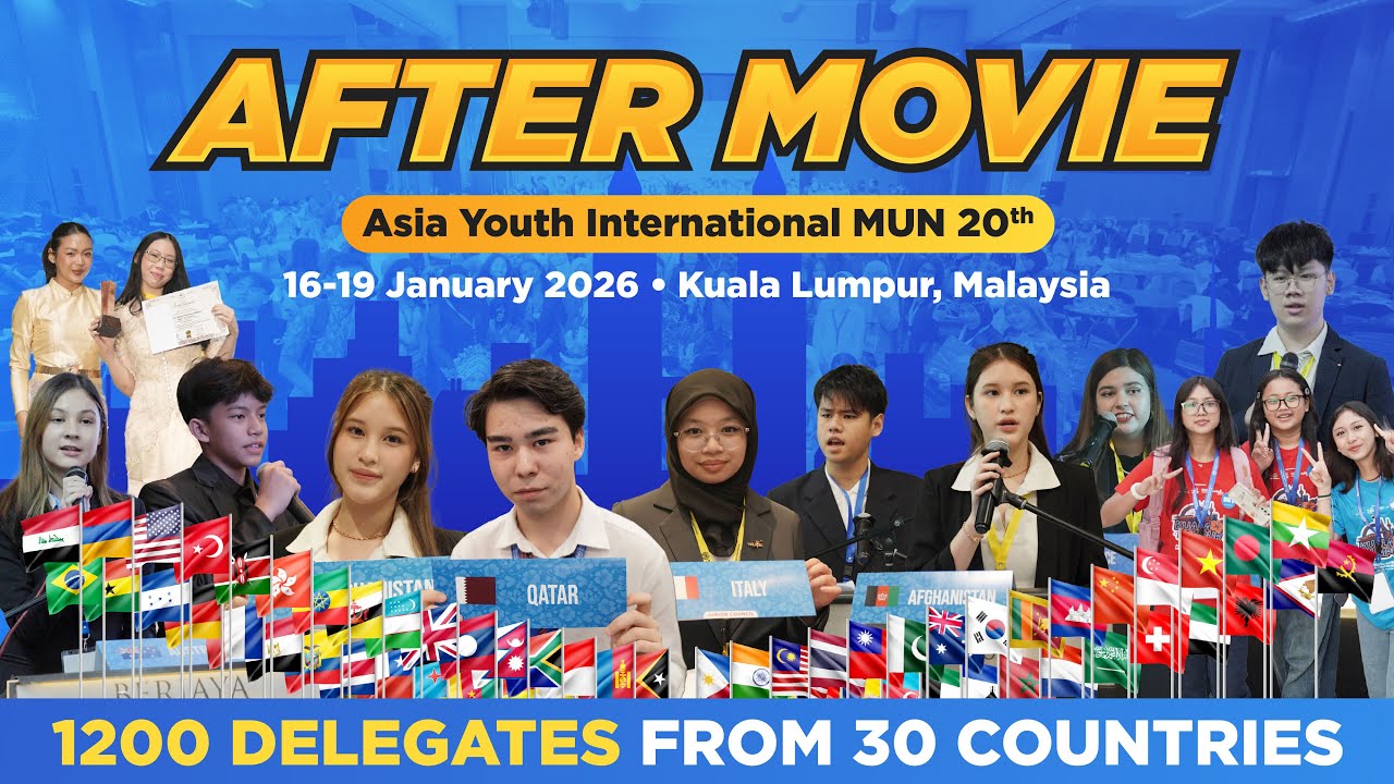 Asia Youth International MUN 20th  2026 - Supported By: MYCEB I Aftermovie