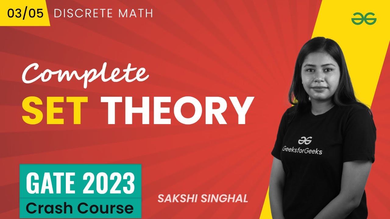 Set Theory | Discrete Math | GATE 2023 CRASH COURSE