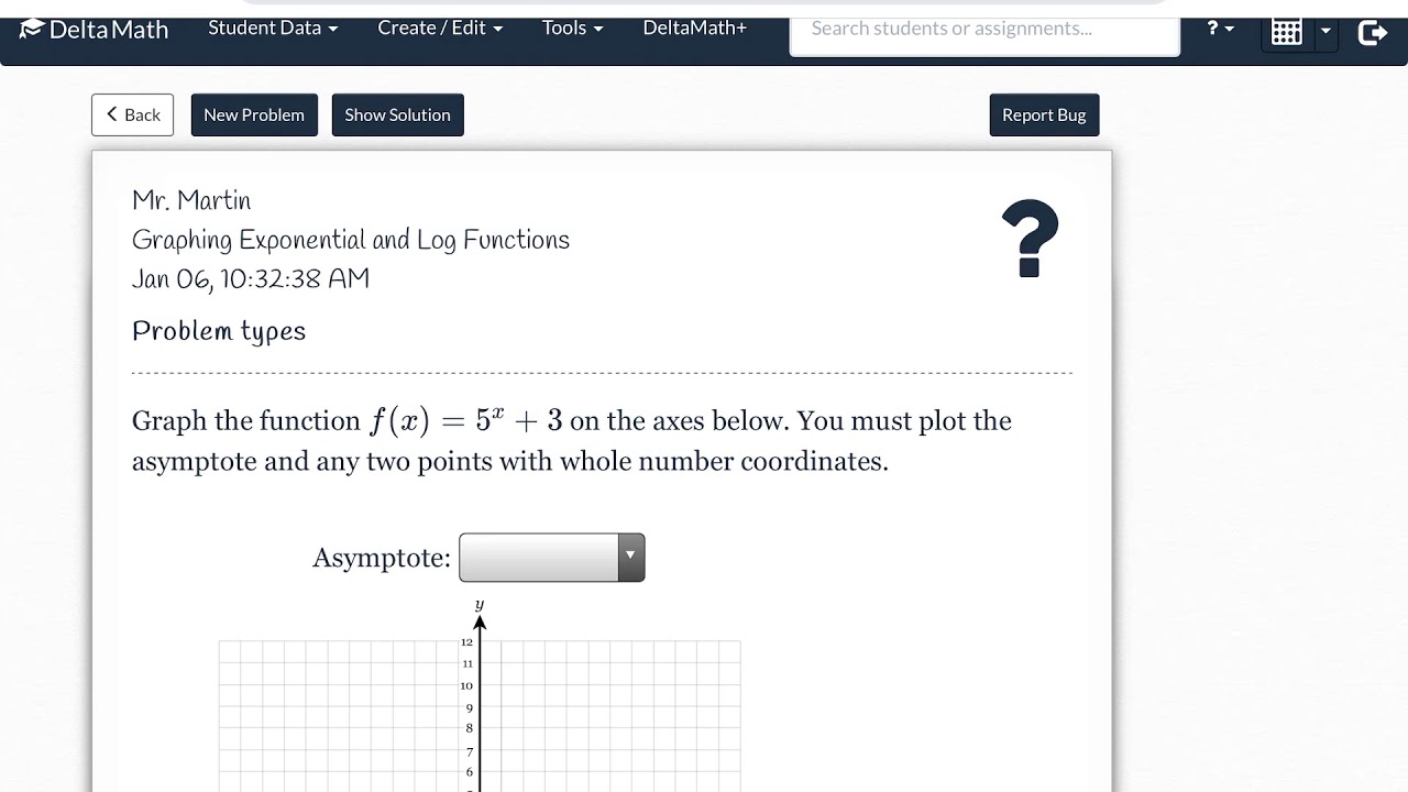 DeltaMath Graphing Exp. and Log Functions