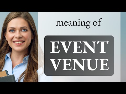 Understanding "Event Venue": A Guide for English Learners