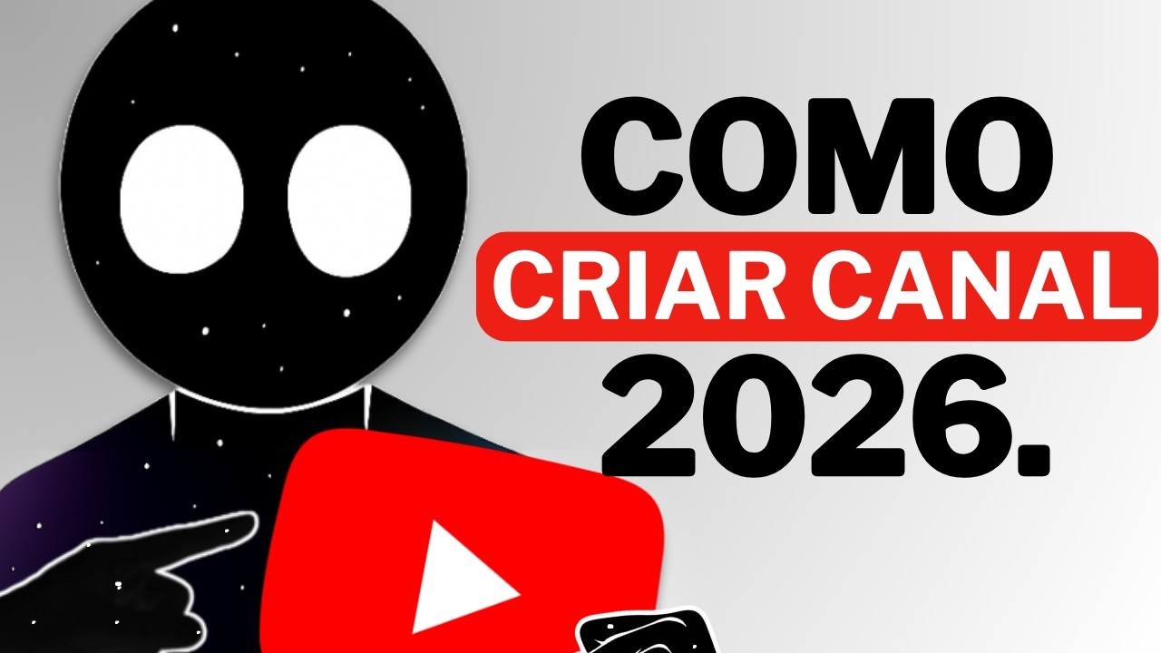 Como Criar um Canal no YouTube do jeito certo em 2026 (Passo a Passo)