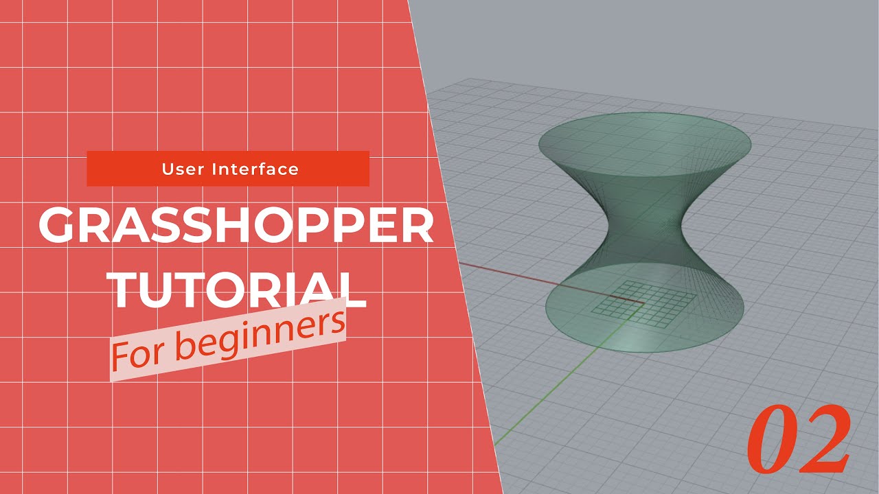 Grasshopper Tutorial for Beginners - User Interface