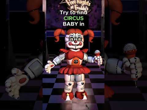 Try to Find Circus Baby in Five Nights at Freddy's 🔎