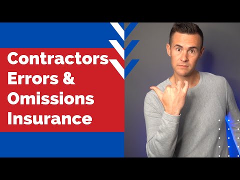 Contractors Errors & Omissions Insurance: Everything You Need to Know