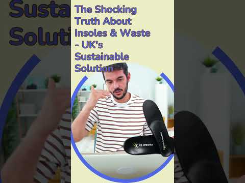 RS ComforTis Orthotic Insoles The Shocking Truth About Insoles & Waste UK's Sustainable Solution
